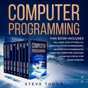 Computer Programming: Learn Any Computer Language in One Day Step by ...